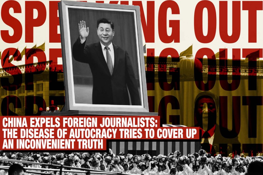 China Expels Foreign Journalists: The Disease of Autocracy Tries to ...